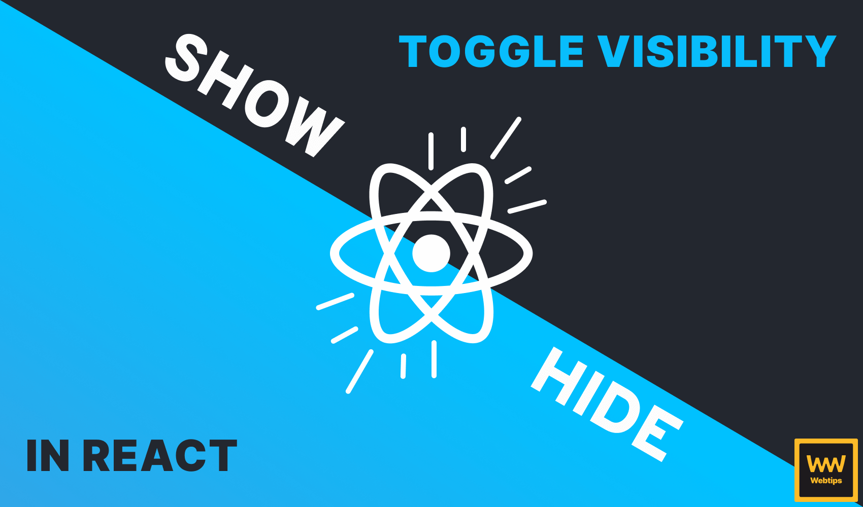 How To Toggle Visibility In React Webtips